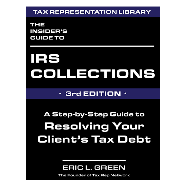 The Insider’s Guide to IRS Collections - TG Publishing